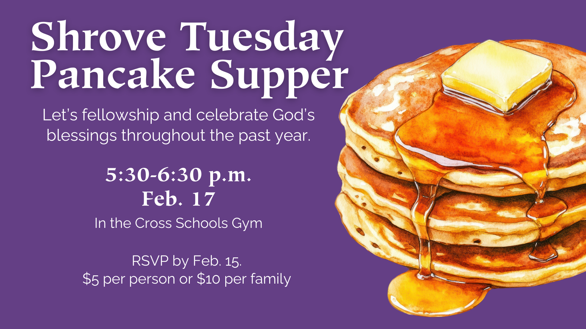Annual Shrove Tuesday Pancake Dinner » The Church of the Cross